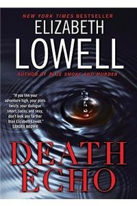 Death Echo: Elizabeth Lowell: 9780062044846: Amazon.com: Books