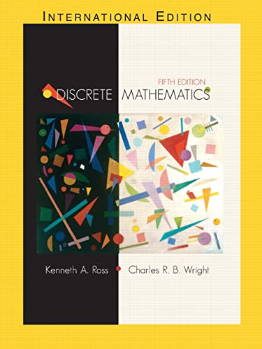 Discrete Mathematics: Ross, Kenneth, Ross, Kenneth, Wright, Charles ...