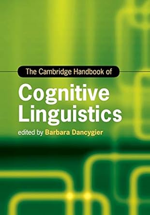 Amazon.com: The Cambridge Handbook of Cognitive Linguistics (Cambridge ...