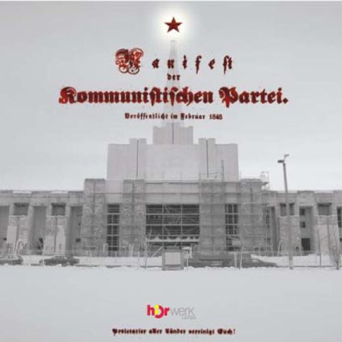 Manifest der kommunistischen Partei (Hörbuch-Download): Friedrich ...