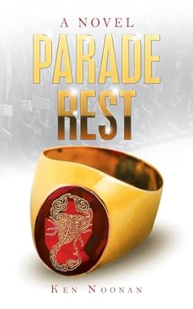 PARADE REST: A NOVEL: Noonan, Ken: 9798823000178: Amazon.com: Books