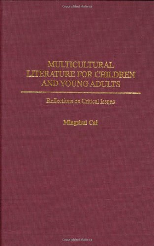 Multicultural Literature for Children and Young Adults: Reflections on ...