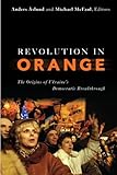 The Orange Revolution | World of History