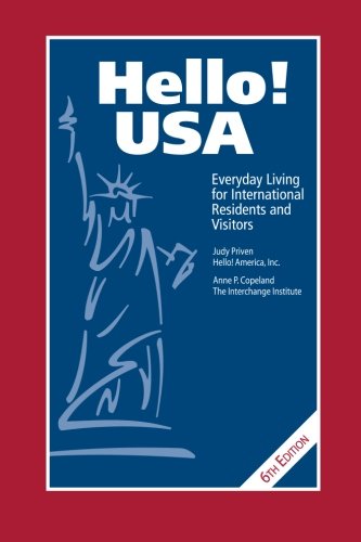 Hello! USA: Everyday Living for International Residents and Visitors ...