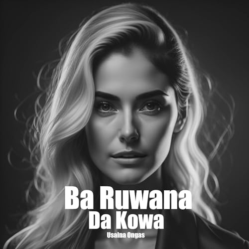 Amazon MusicでUsaina OngasのBa Ruwana Da Kowaを再生する