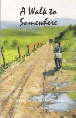 A Walk to Somewhere: Amazon.co.uk: Palmer, John A.: 9781565500150: Books