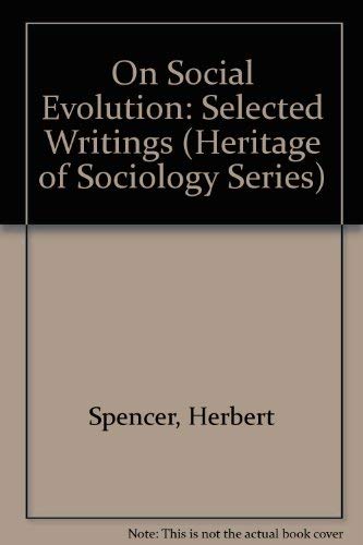 Herbert Spencer on Social Evolution (Heritage of Sociology Series ...