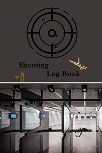 Amazon.com: Shooting Log Book: Shooting diary and shooting journal to ...