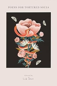 9780316584142: Poems for Tortured Souls | BookScouter.com