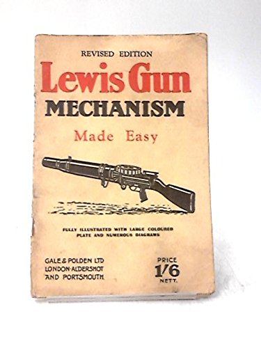Lewis gun mechanism made easy: Pridham, Charles Hawker Brune: Amazon ...