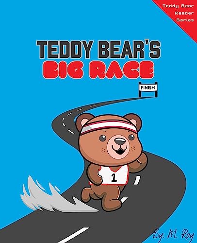 Teddy Bear's Big Race: Fun Beginner Book for Pre-K through 2nd grade ...