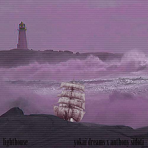 Lighthouse (feat. Anthony Sidoti) de Yokai Dreams feat. Anthony Sidoti ...