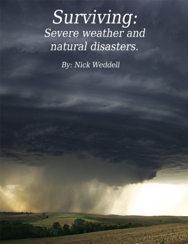 Amazon.com: Surviving severe weather and natural disasters eBook ...
