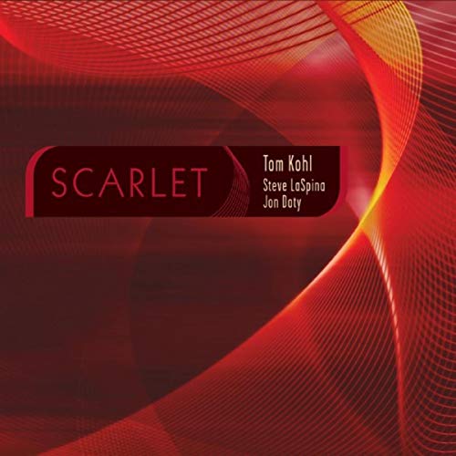 Play Scarlet by Tom Kohl, Steve LaSpina & Jon Doty on Amazon Music