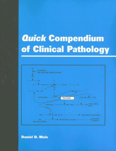 Quick Compendium of Clinical Pathology: 9780891893660: Medicine ...