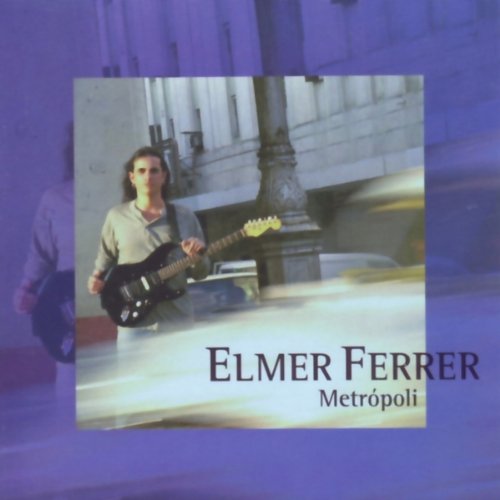 Play Metrópoli by Elmer Ferrer on Amazon Music