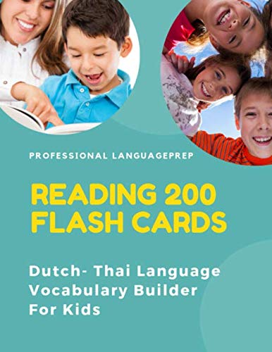 Buy Reading 200 Flash Cards Dutch - Thai Language Vocabulary Builder ...