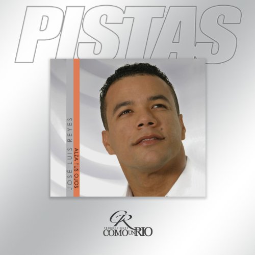 Play Alza Tus Ojos (Pistas) by Jose Luis Reyes on Amazon Music