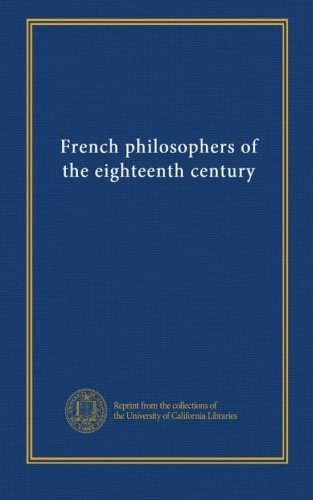 French philosophers of the eighteenth century (v.6:1) : Amazon.in: Books