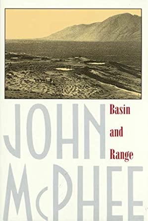 Basin and Range (Annals of the Former World, 1): McPhee, John ...