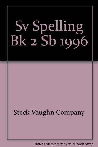 Steck-Vaughn Spelling level 2: Steck-Vaughn Company: 9780811492713 ...
