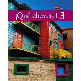 QUE CHEVERE! LEVEL 3-TEXT: Alejandro Vargas Bonilla, Miriam C. Alvarez ...