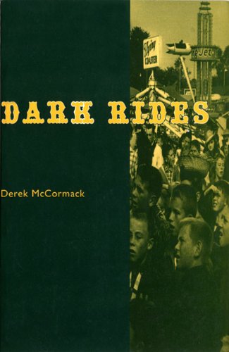 Dark Rides: A Novel in Stories: McCormack, Derek: 9781896356068: Amazon ...