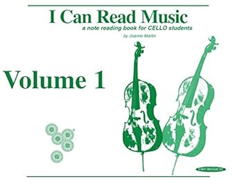 I Can Read Music, Vol 1: A note reading book for CELLO students (Volume ...
