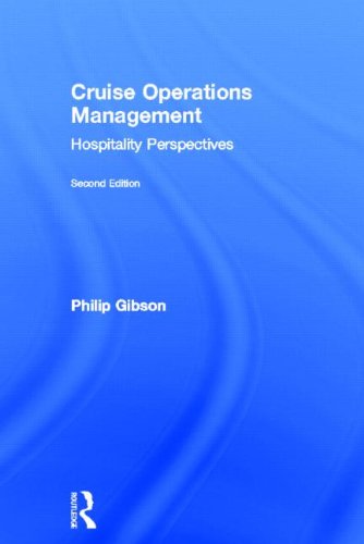 Cruise Operations Management: Hospitality Perspectives: Gibson, Philip ...