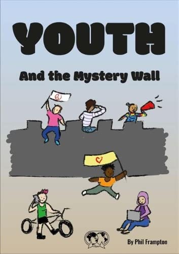 Youth and the Mystery Wall: Amazon.co.uk: Frampton, Phil, Mulenga ...