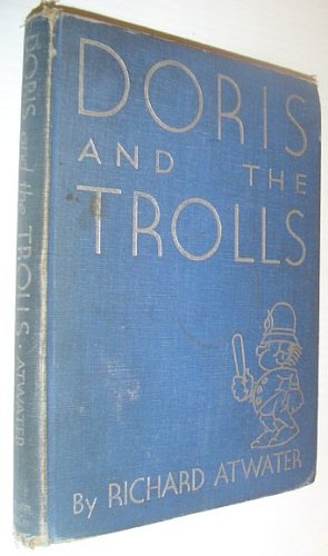 Doris and the Trolls: Richard Atwater, John Gee: Amazon.com: Books