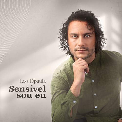 Amazon MusicでLeo DpaulaのSensível Sou Euを再生する
