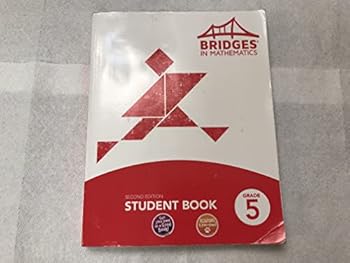 BRIDGES IN MATHEMATICS GRADE 5 STUDENT... book