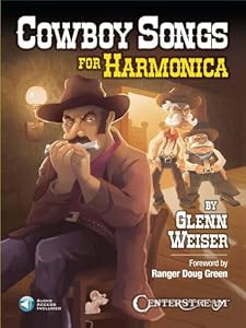 9781574243529: Cowboy Songs for Harmonica | Beginner to Intermediate ...