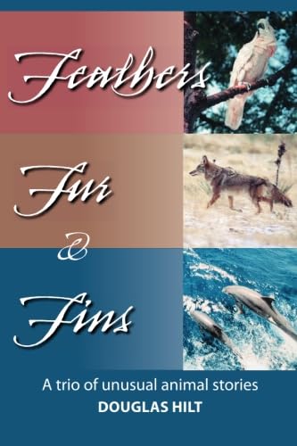 Buy Feathers, Fur and Fins Book Online at Low Prices in India ...