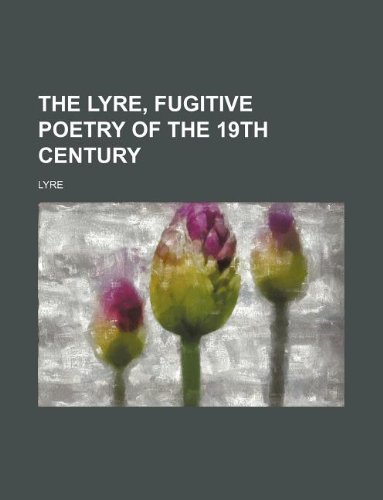Amazon.co.jp: The Lyre, Fugitive Poetry of the 19th Century : 本