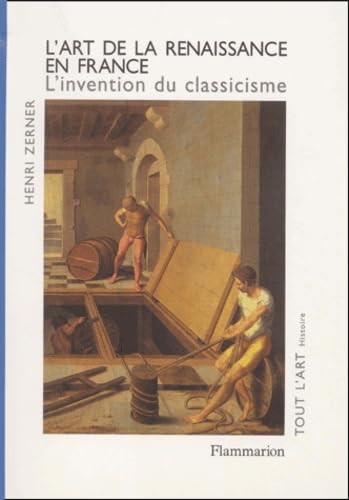 Amazon.com: L'Art de la Renaissance en France: 9782080106865: Zerner ...