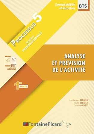 Amazon.fr - Analyse et prévision de l'activité Processus 5 BTS CG 1re année - Benaïem, Jean ...