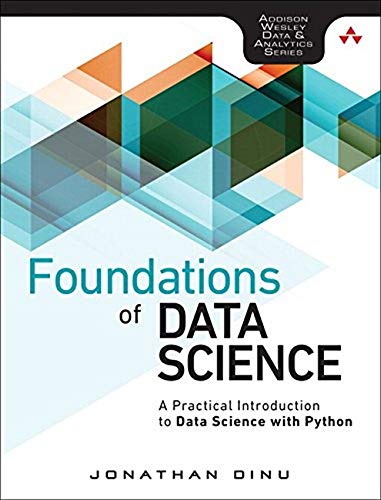 Amazon Foundations Of Data Science A Practical Introduction To Data Science With Python