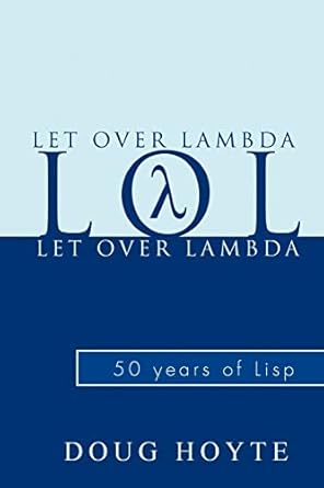Let Over Lambda: Hoyte, Doug: 9781435712751: Amazon.com: Books