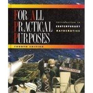 For All Practical Purposes: Introduction to Contemporary Mathematics ...