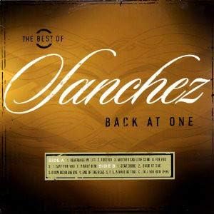 The Best Of Sanchez Back At One by Sanchez: Amazon.co.uk: CDs & Vinyl