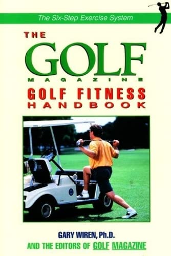 The Golf Magazine Course Management Handbook (Six-Step Stroke-Saver ...