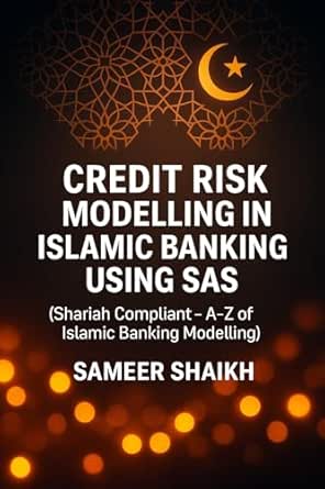 Amazon.com: Credit Risk Modelling in Islamic Banking using SAS eBook ...