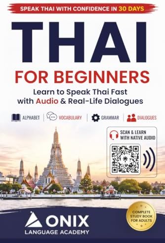 Thai for Beginners: The Complete Study & Audio Practice Book for Adults ...