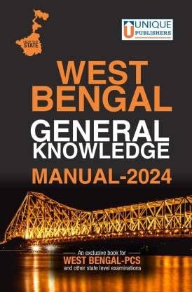 West Bengal General Knowledge Manual (2024) : Unique Publishers (I) PVT ...
