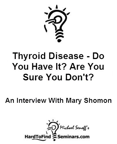 Thyroid Disease - Do You Have It? Are You Sure You Don't?: An Interview ...
