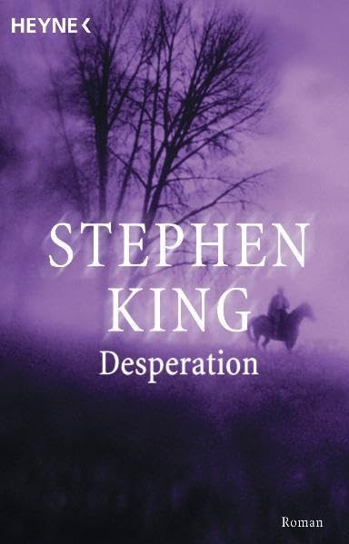 Desperation: Roman : King, Stephen: Amazon.de: Bücher