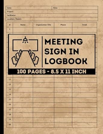 Meeting Sign In Log Book: Track Attendance with Sign-In Sheets ...