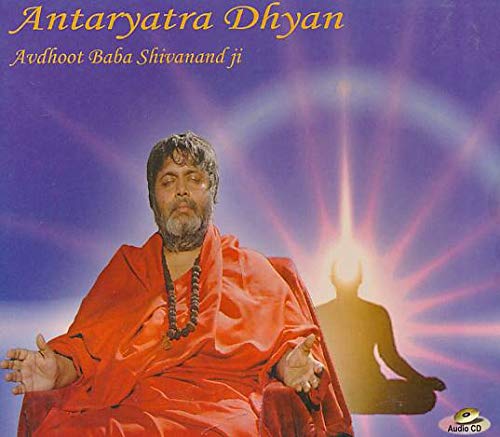 Amazon.com: Antaryatra Dhyan -Shiv Yog (Audio CD): Avdhoot Baba ...